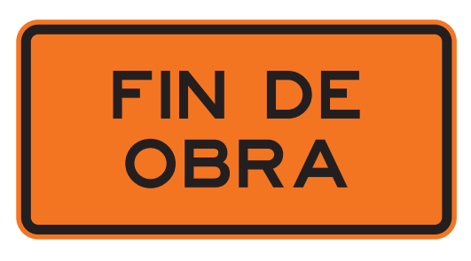 Señal de Fin de Obra - Compra y Alquiler | Señalización Vial Medellín y ...